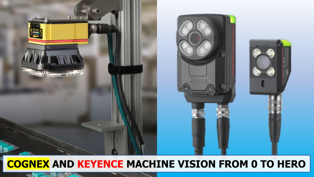 Complete Cognex And Keyence Machine Vision From 0 To Hero ...